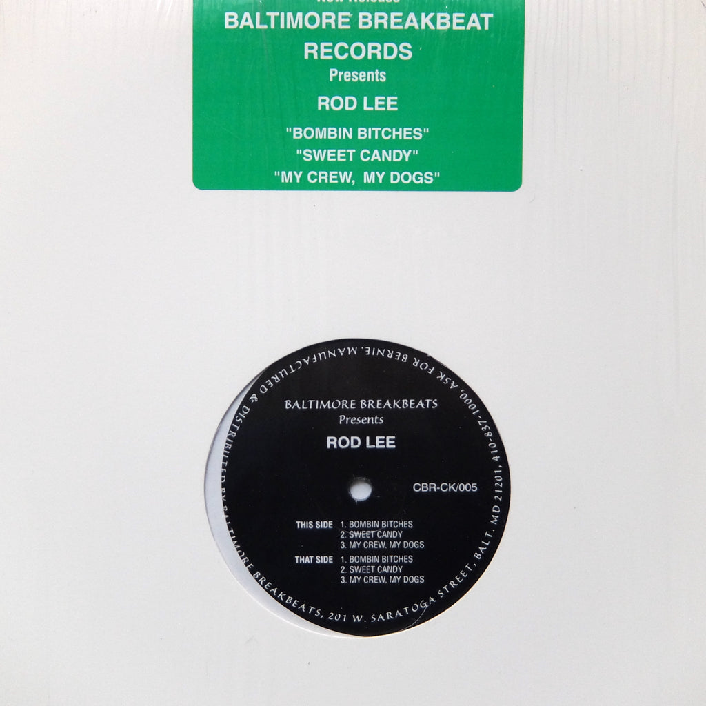 ROD LEE "Bombin Bitches" MEGA RARE BALTIMORE CLUB BREAKBEAT HOUSE 12 ...